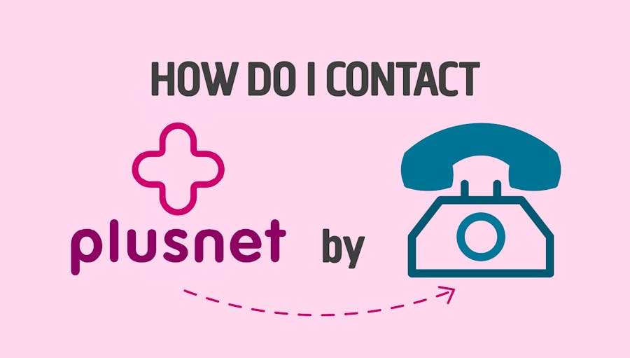 Plusnet phone numbers | Broadband Finder